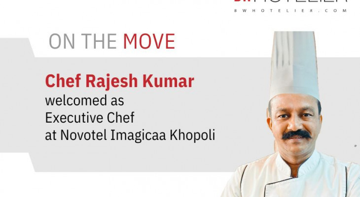 Novotel Imagicaa Khopoli welcomes Chef Rajesh Kumar to lead culinary operations - BW Hotelier